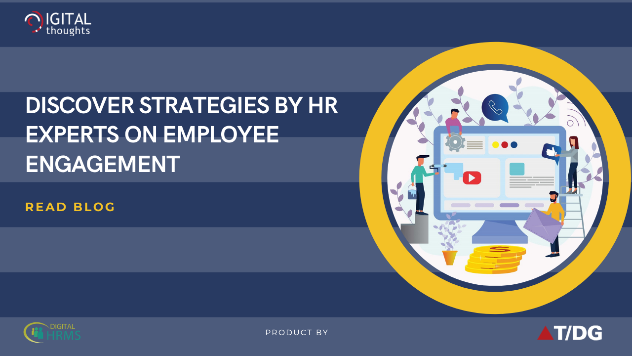 HR Experts Talk about Employee Engagement Strategies | T/DG Blog ...