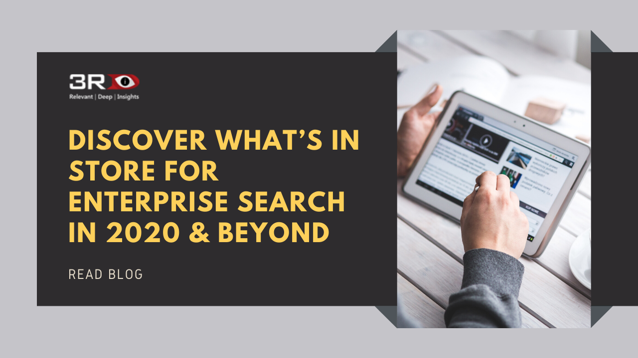 Enterprise Search in 2020 and Beyond | T/DG Blog - Digital Thoughts