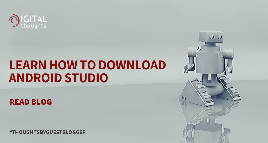 An Introduction to Downloading Android Studio | T/DG Blog - Digital ...