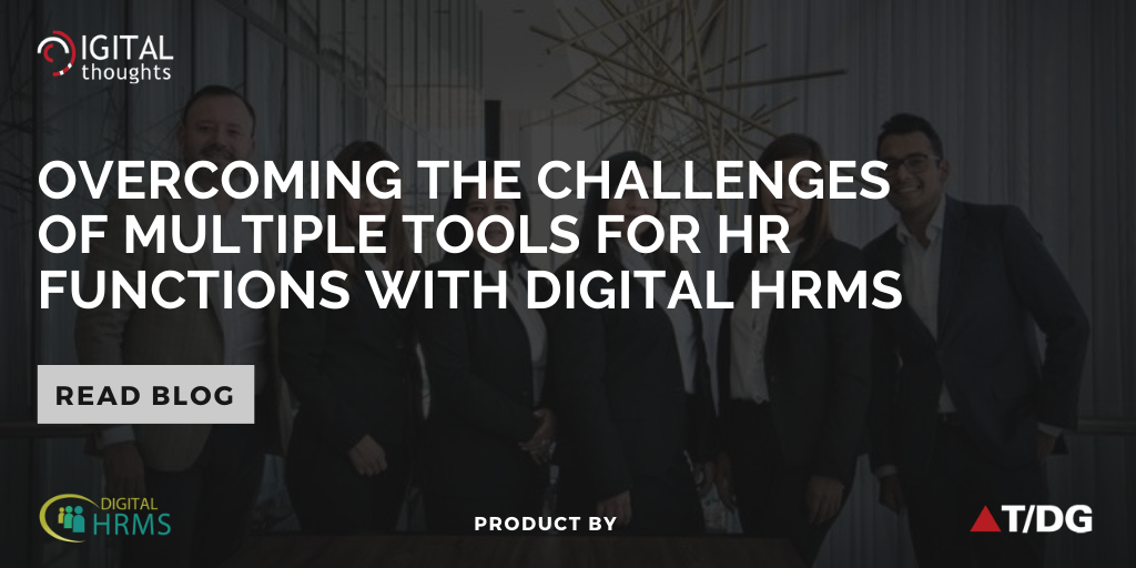 How Digital HRMS is the Solution to Challenges of Multiple Tools for HR ...